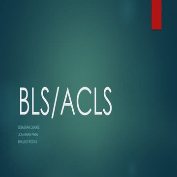 Una presentación básica de ACLS y de BLS | PPTX