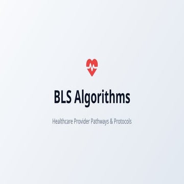 AHA Basic Life Support (BLS) Algorithm: From Recognition to ...