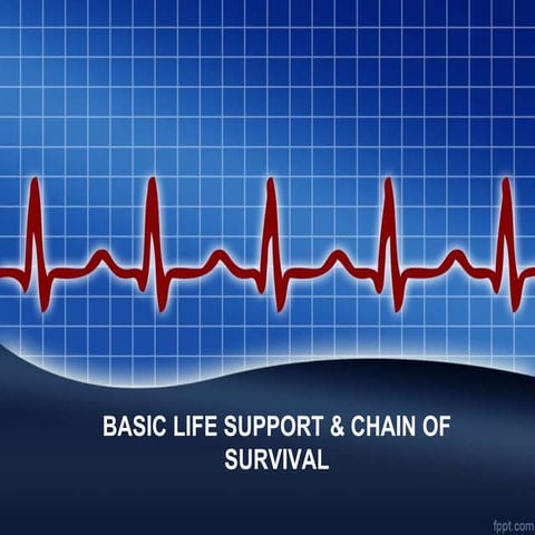 Bls & chain of survival | PPT
