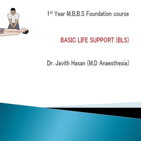 Basic Life Support( BLS ) Dr.Javith.pptx