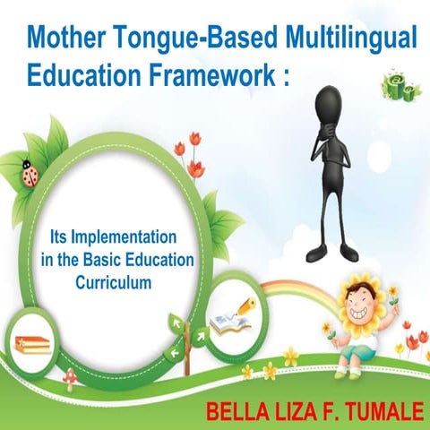 Mother Tongue Based Multilingual education Framework | PPTX