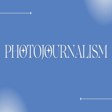 Photojournalism | PPTX