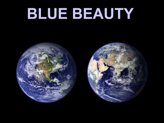 Blue beauty Earth | PPT
