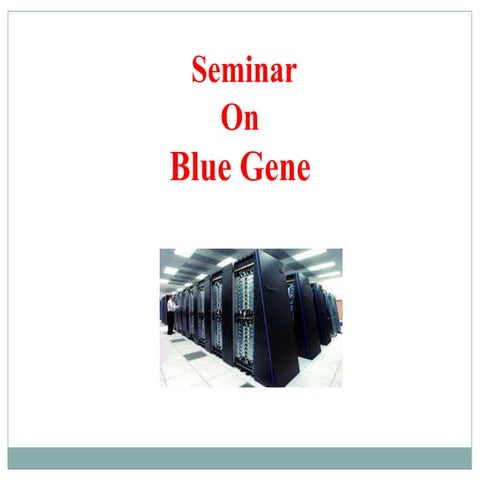 blue-gene-ppt.pptx