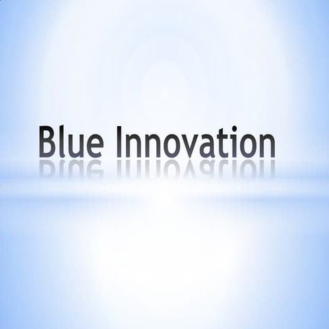 Blue innovation | PPTX | Business | Business and Finance