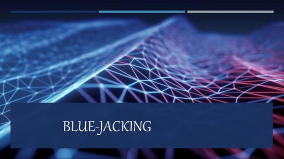 Bluejacking | PPT