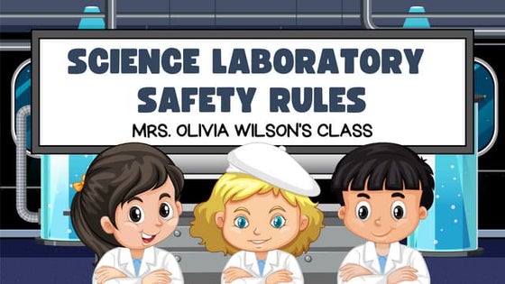 Science Laboratory Safety Rules Presentation from 1st to 7th grade.pptx