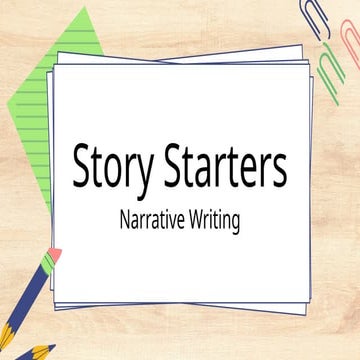Narrative Writing Story Starters Education Presentation _20250825 ...