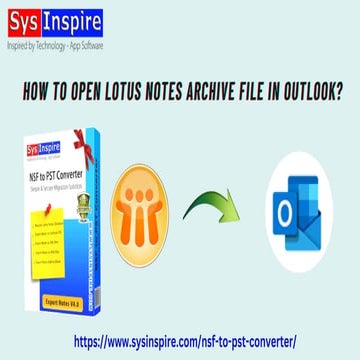How to Open Lotus Notes Archive File in Outlook? | PPT