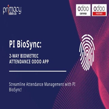 PI BioSync: 2-Way Biometric Attendance Odoo App | PPT