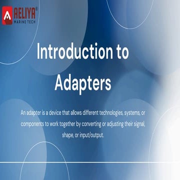 Maximize Compatibility with High-Quality Adapters | PPT