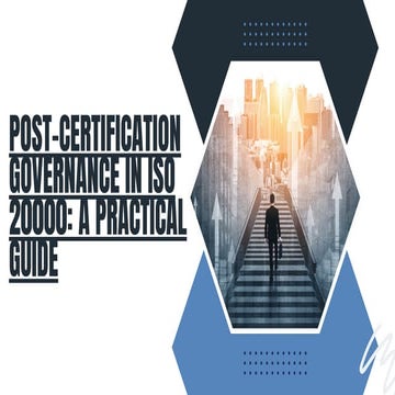 Post-Certification Governance in ISO 20000: A Practical Guide | PDF