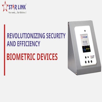 Revolutionizing Security and Efficiency with Biometric Devices | PPT