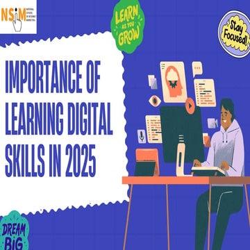 Importance of Learning Digital Skills in 2025 | PDF