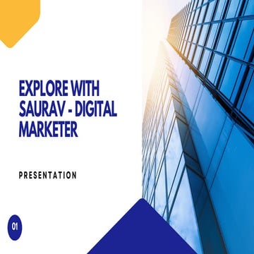 Explore with Saurav - Digital Marketer | PDF | Internet | Computing