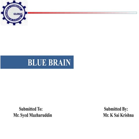 Blue_Brain_ppt_By_ K. Sai Krishna (Thalaivar) | PPT