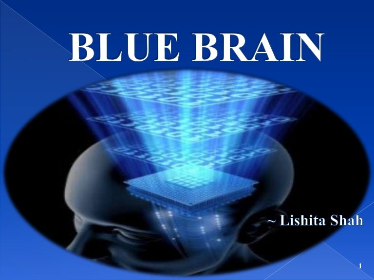 Blue brain project ppt