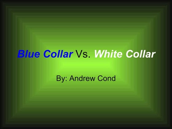 Different Collar Workers ( Blue vs White vs Pink vs Gold vs Black and ...