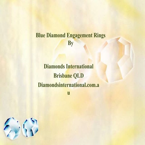 Blue Diamond Engagement Ring from Diamonds Internation | PPTX
