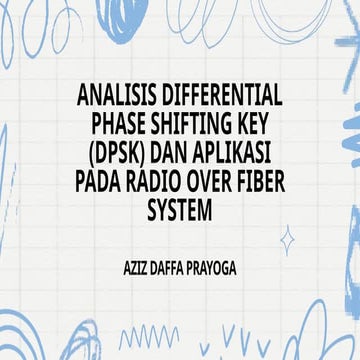 Analisis DPSK & Aplikasi Pada Radio Over Fiber System | PPTX
