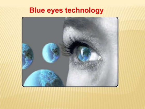 Blue eye technology | PPT