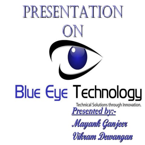 Blue eye Technology | PPT