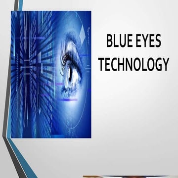 Blue Eyes Technology PPT | PPTX