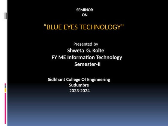 Blue eye technology ppt | PPT | Computer Peripherals | Computing