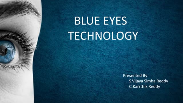 BLUE EYES TECHNOLOGY | PPT | Computer Peripherals | Computing