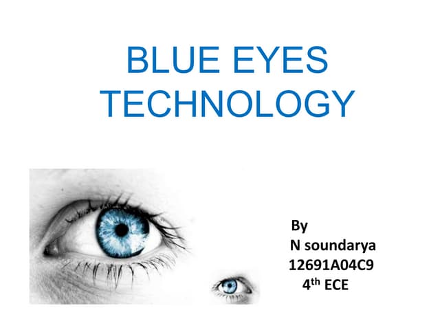 BLUE EYES TECHNOLOGY | PPT | Computer Peripherals | Computing