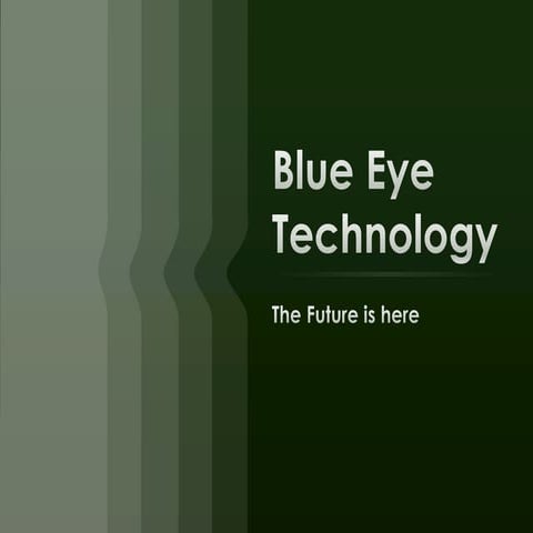 Blue Eye Technology | PPTX