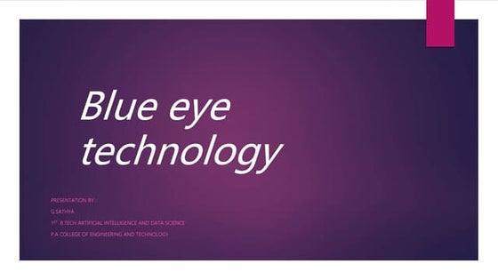 Blue Eye Technology | PPTX | Operating Systems | Computer Software and Applications