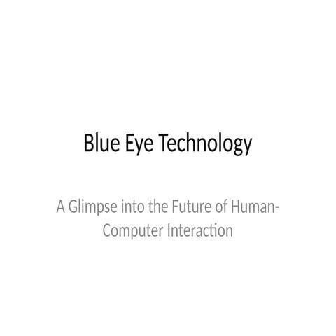 Blue_Eye_Technology.pptxvdbbwbdbsbababsbb | PPTX