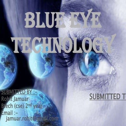 Blueeyetechnology ppt | PPT