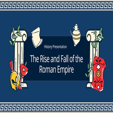 The rise and fall of Roman Empire for grade 8 | PPTX