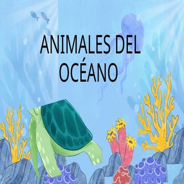 El océano y sus especies marinas en sus especies pptx | PPTX