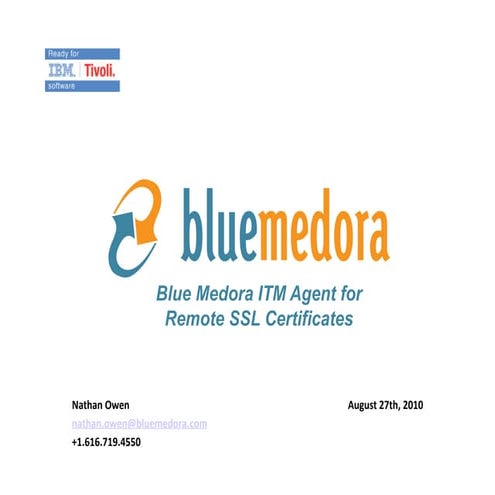Blue Medora IBM Tivoli Monitoring (ITM) Agent for Remote SSL ...
