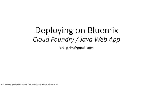 Bluemix Deploying A Java Web Application Ppt