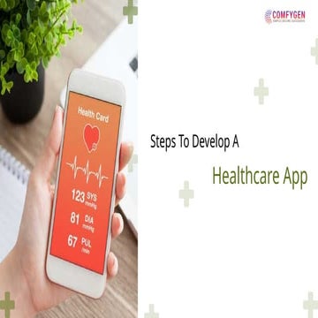 Step-by-Step Guide to Develop a Healthcare App | PPT