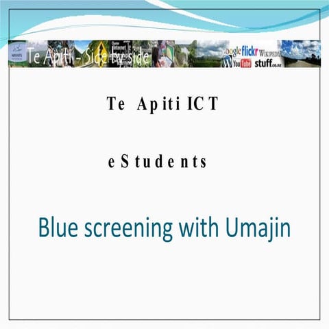 Bluescreen with umajin | PPT