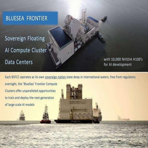 Bluesea Sovereign Floating AI Compute Cluster Data Centers with 10K H100s.pptx