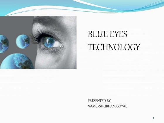 Blue Eye Technology | PPTX | Operating Systems | Computer Software and ...