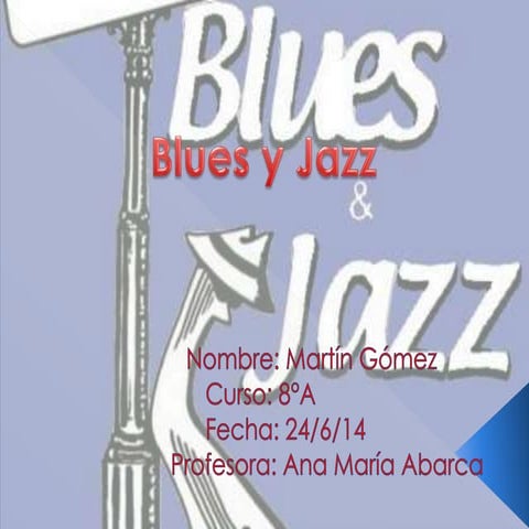 Blues y Jazz | PPTX