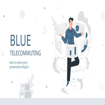 Blue Telecommuting Communication by Slidesgo.pptx
