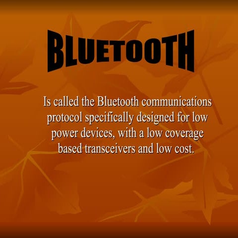 Bluetooth | PPT | Consumer Electronics | Technology & Computing