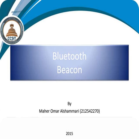 Bluetooth beacon | PPTX | Technology & Computing