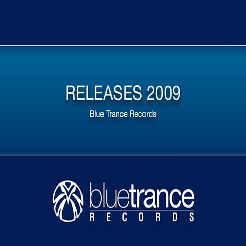 Blue Trance Records' Releases 2009 | PDF | Dance and Electronic Music ...