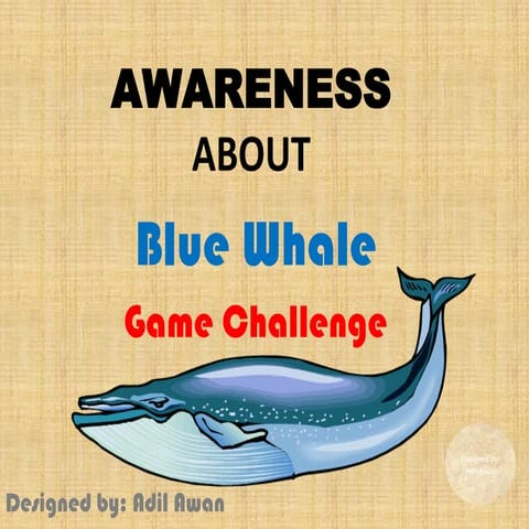 Blue Whale Challenge Awareness | PDF
