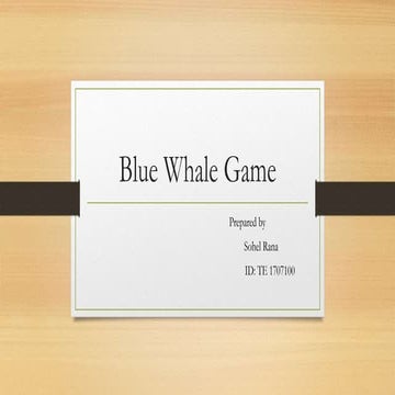 PowerPoint Presentation on Blue whale game | PPTX