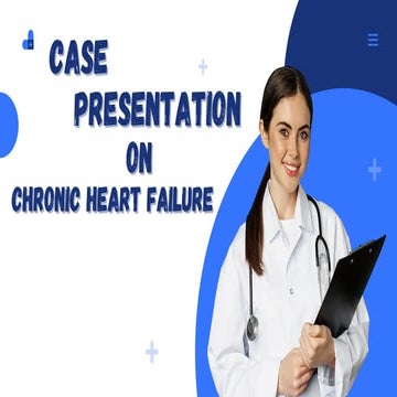 case Presentation on chronic heart failure | PDF